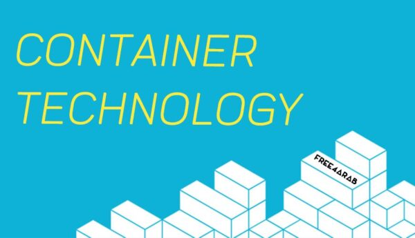 Introduction to Container Technology 101 – Free4arab